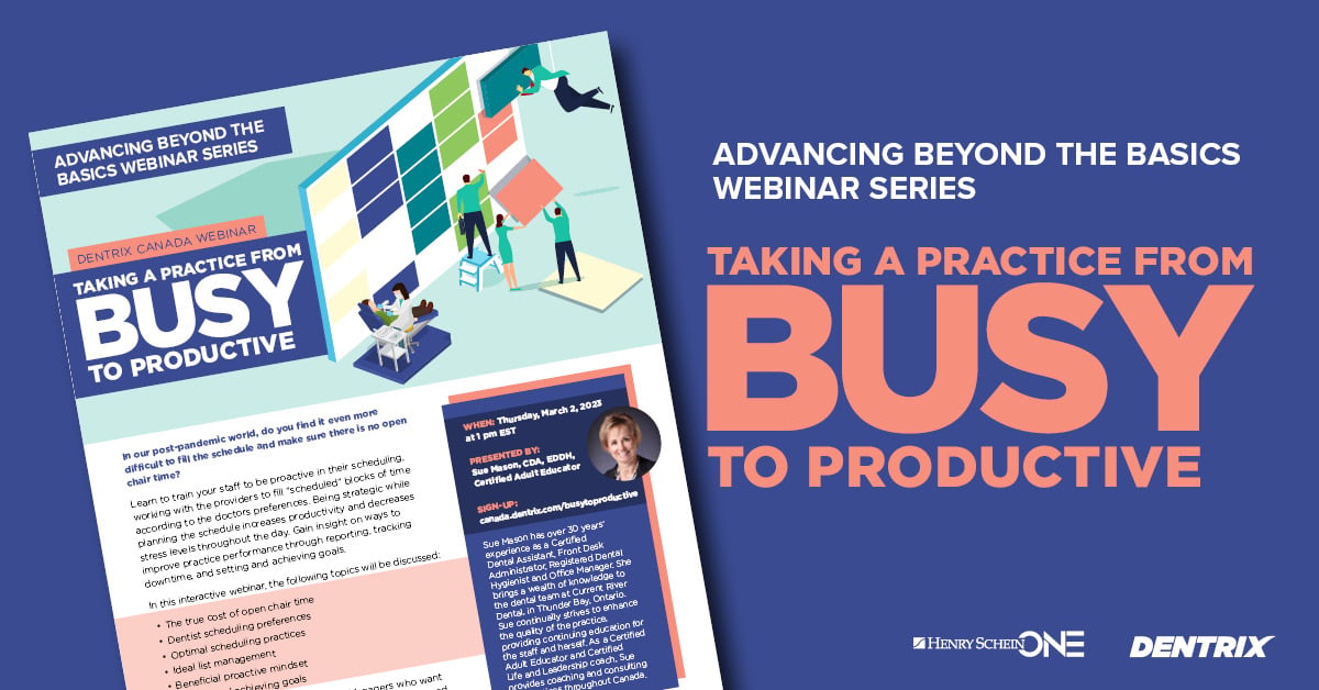 Webinar – Taking a Practice from Busy to Productive | Dentrix